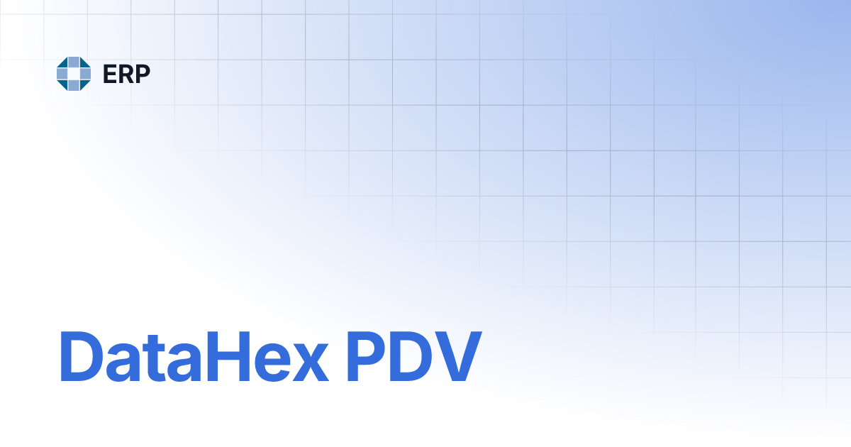 DataHex PDV | PDV | ERP
